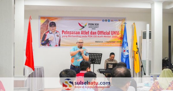 Lepas Atlet UNM Wakili Sulsel di PON XXI Aceh-Sumut, Ini Pesan Rektor Lepas Atlet UNM Wakili Sulsel di PON XXI Aceh-Sumut, Ini Pesan Rektor